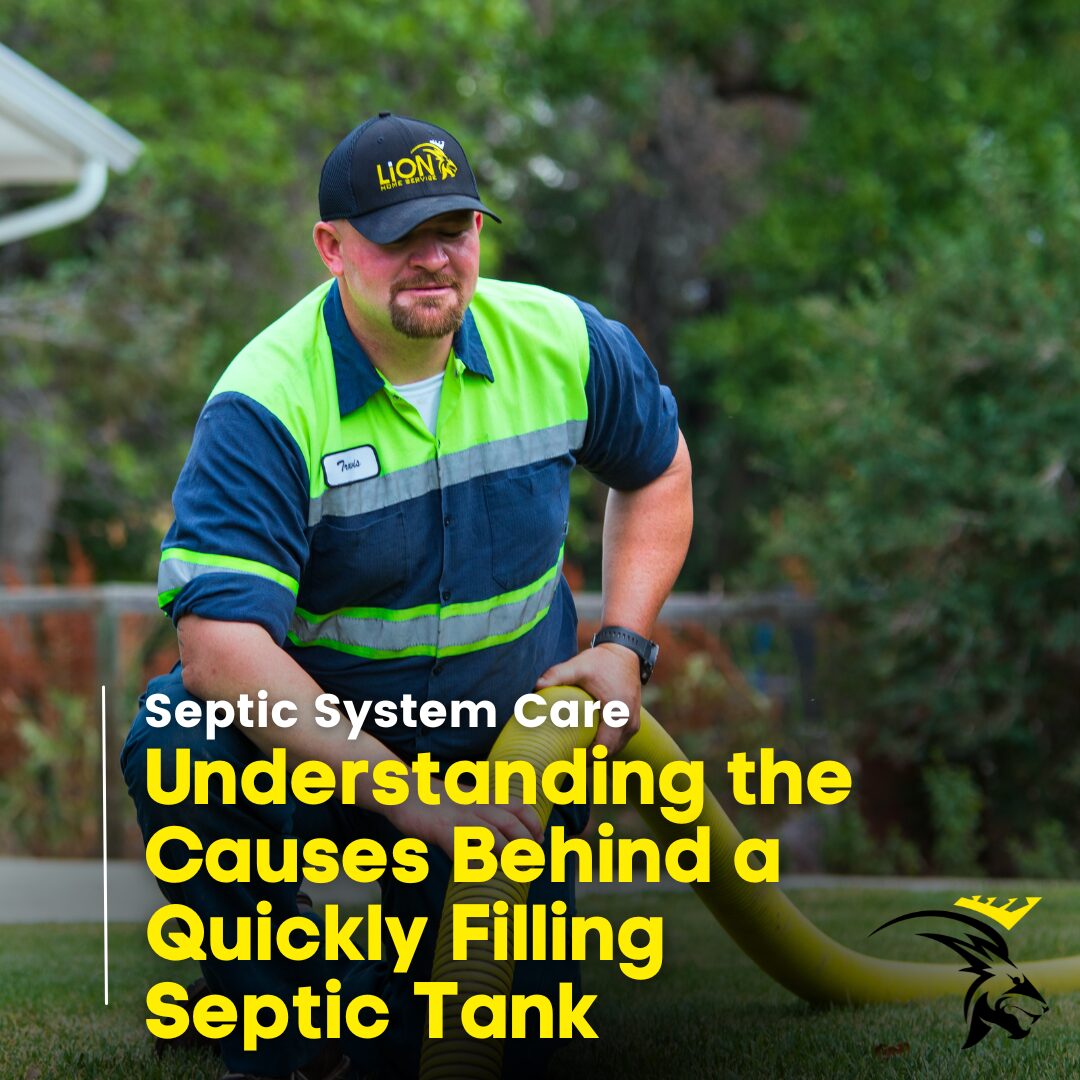 Understanding the Causes Behind a Quickly Filling Septic Tank - Lion ...